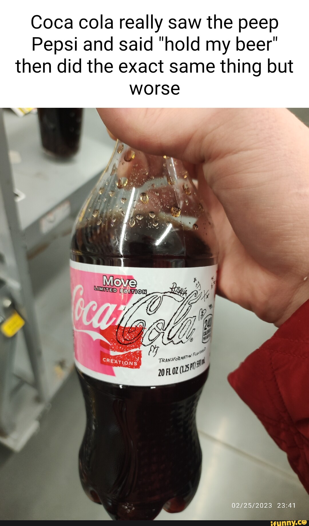 Coca cola really saw the peep Pepsi and said "hold my beer" then did ...