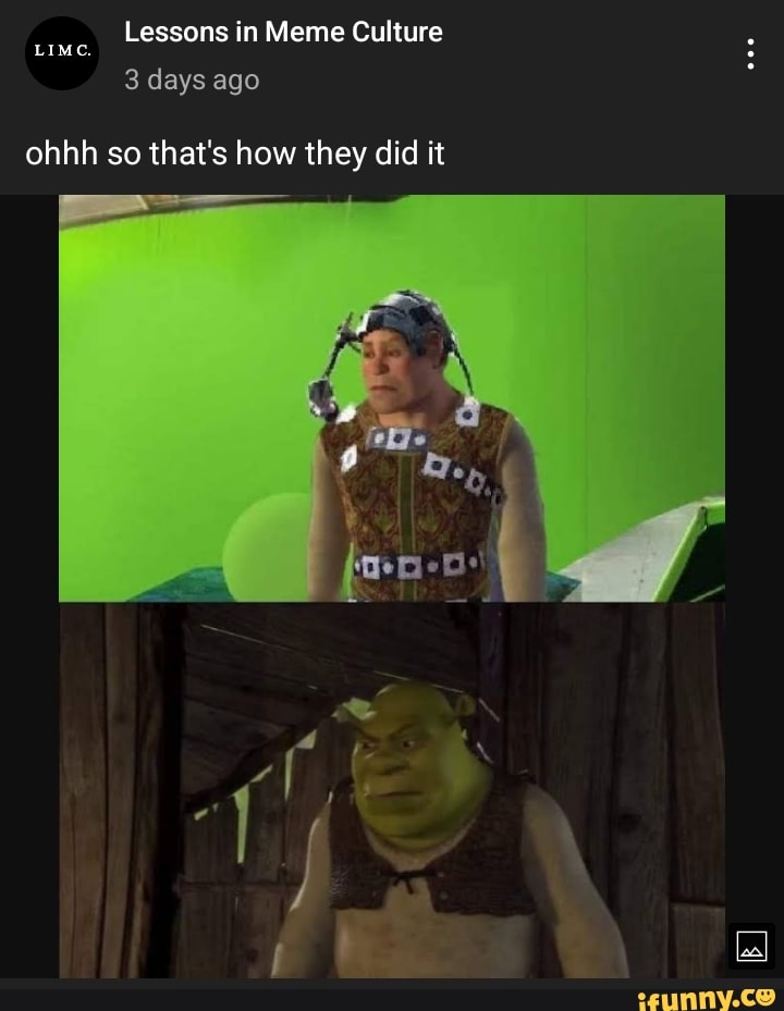 Lessons in Meme Culture LIMe. 3 days ago onhh so that's how they did it ...
