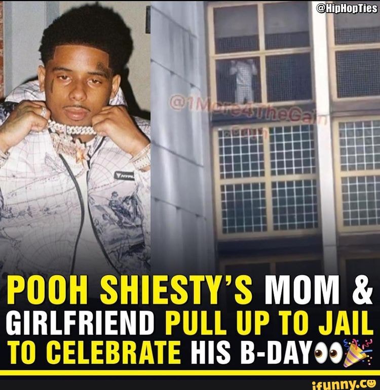 POOH SHIESTY'S MOM & GIRLFRIEND PULL UP TO JAIL TO CELEBRATE HIS B-DAY ...