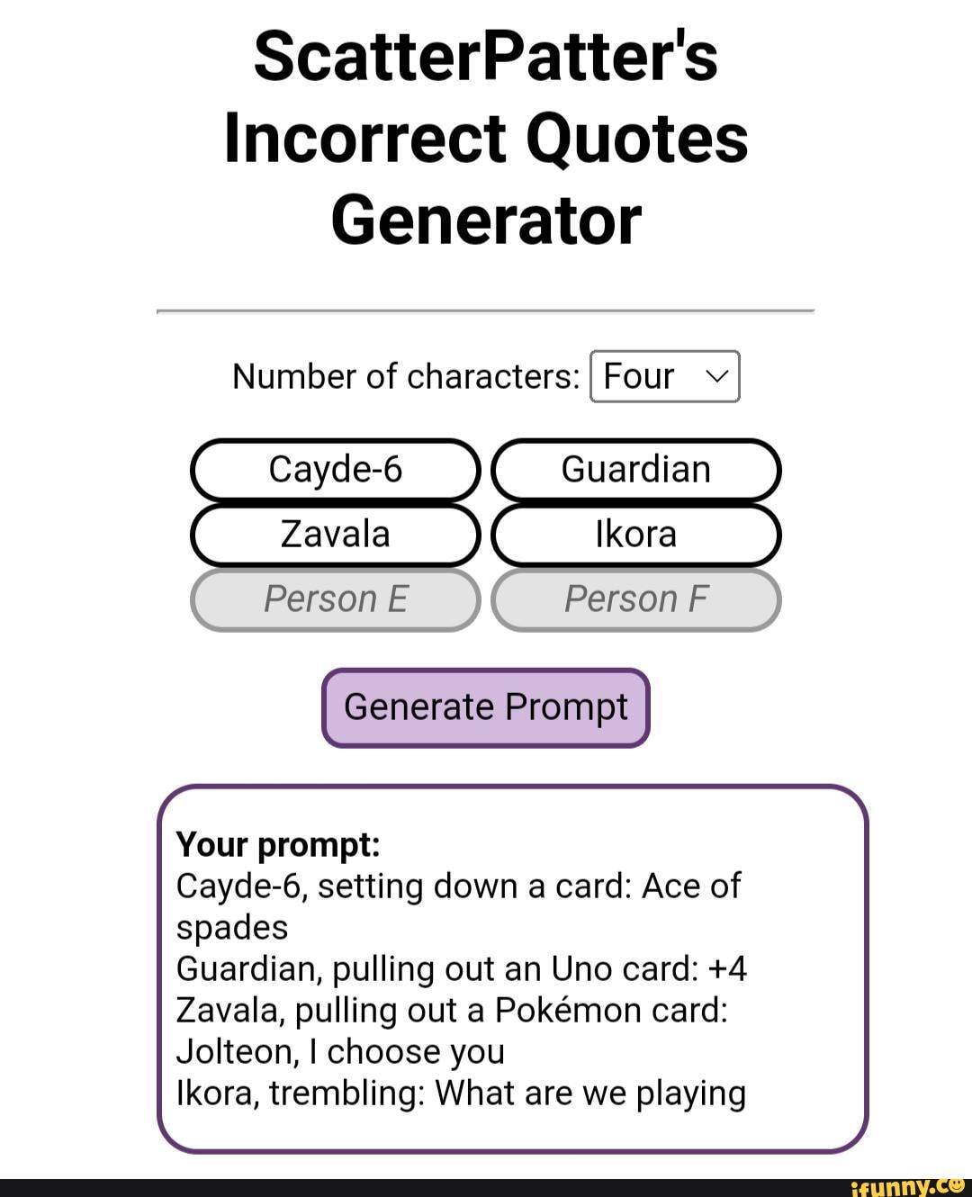 ScatterPatter's Incorrect Quotes Generator Number of characters: {Four ...