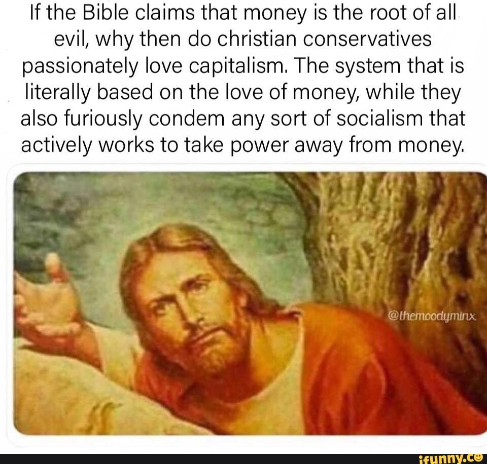 Money_is_the_root_of_all_evil memes. Best Collection of funny Money_is ...