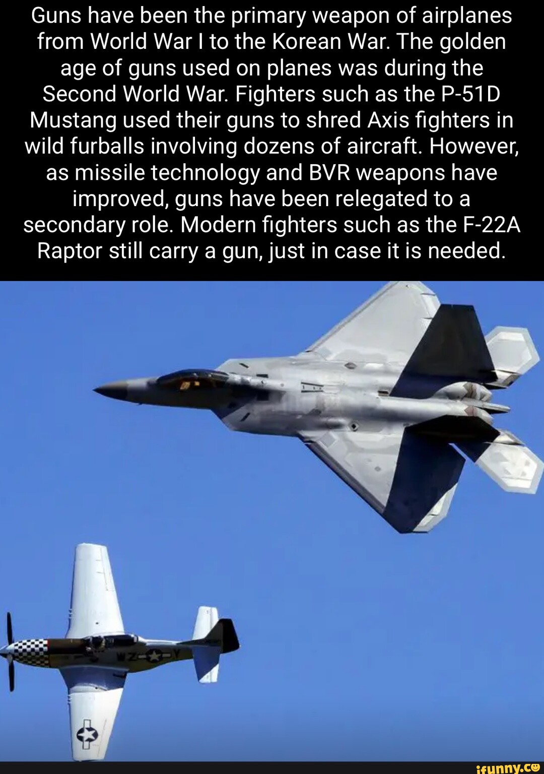 Guns have been the primary weapon of airplanes from World War I to the ...