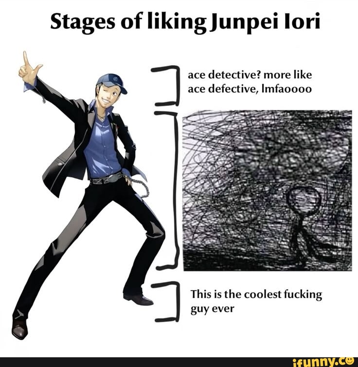 Stages of liking Junpei lori ace detective? more like ace defective, Imfaoooo This is the ...