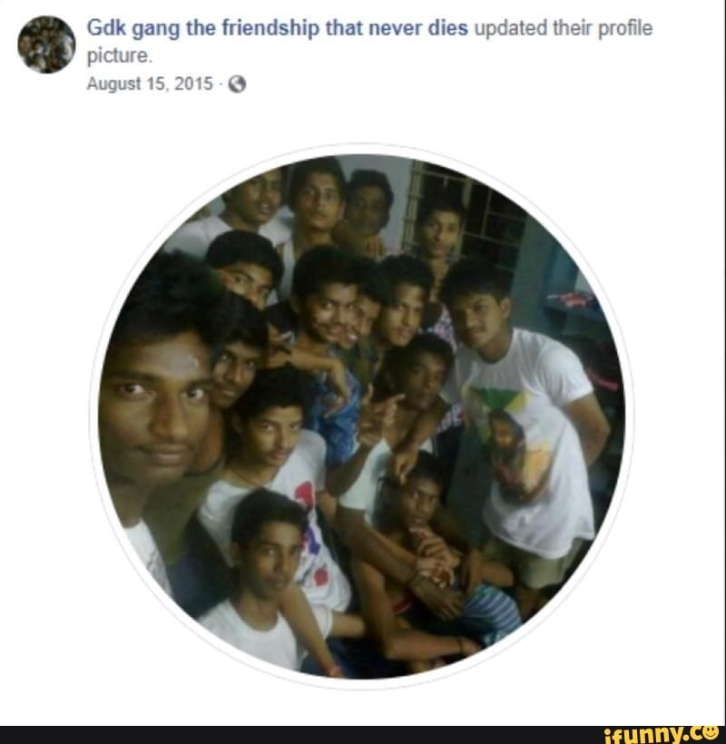 @ Gdk gang picture the friendship that never dies updated their profile ...