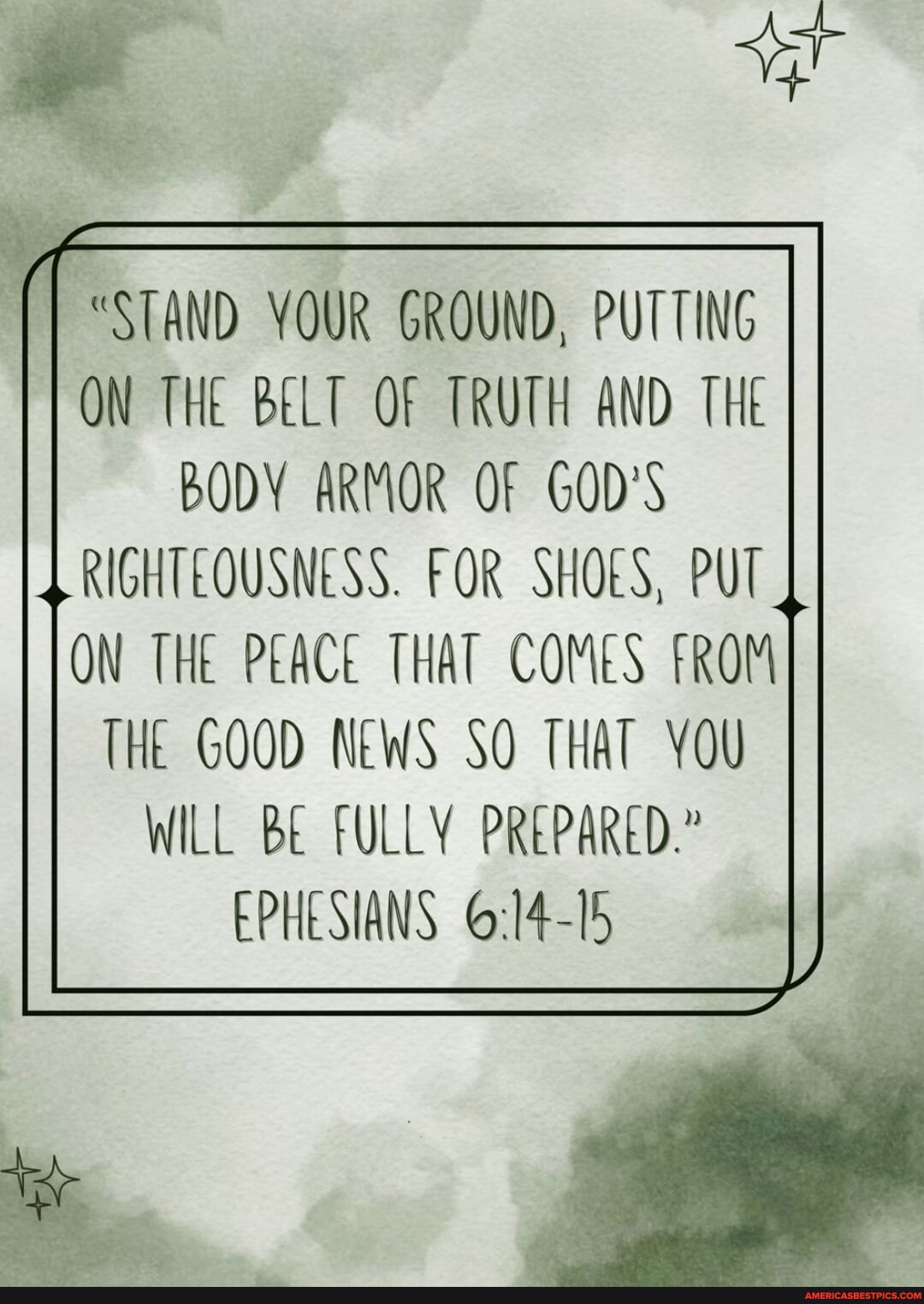 "STAND YOUR GROUND, PUTTING ON THE BELT OF TRUTH AND THE BODY ARMOR OF ...
