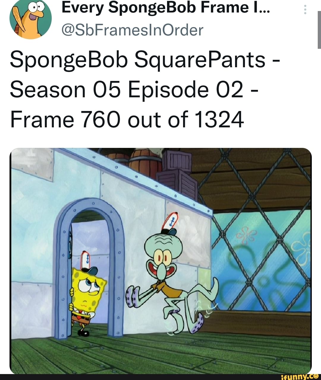 Every SpongeBob Frame I... @SbFramesInOrder SpongeBob SquarePants ...
