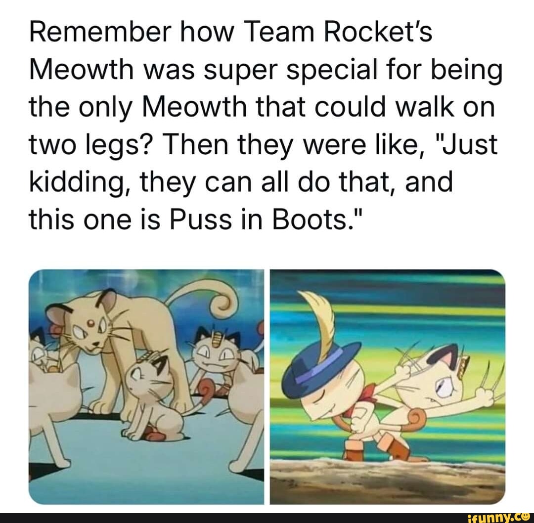 Remember how Team Rocket's Meowth was super special for being the only ...