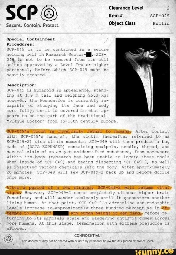 Clearance Level 2 Item # SCP-049 Secure. Contain. Protect. Object Class Euclid Special ...