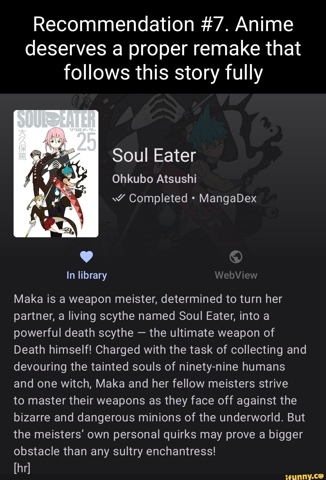 Recommendation #7. Anime deserves a proper remake that follows this ...