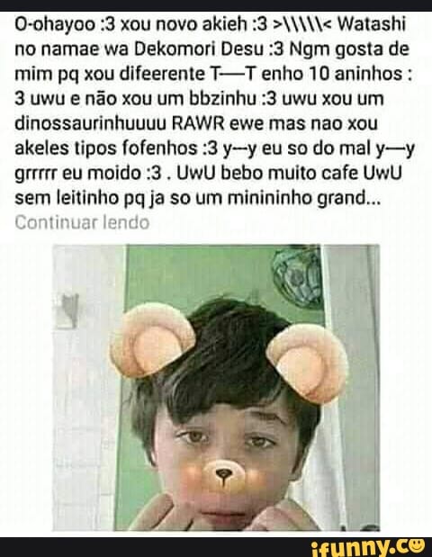 O-ohayoo :3 xou novo akieh :3 >WWi