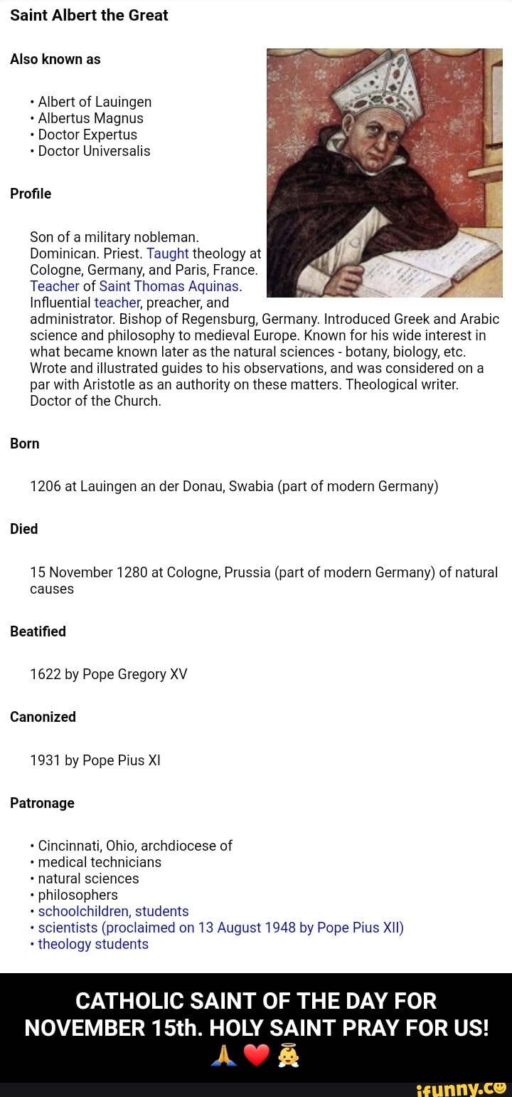 Saint Albert the Great Also known as Albert of Lauingen Albertus Magnus ...