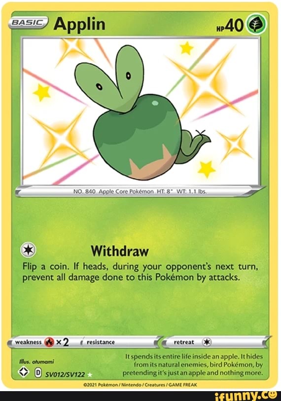 Applin NO. 840_ Apple Core Poksmon. WT.1.1 Withdraw Flip a coin. If ...