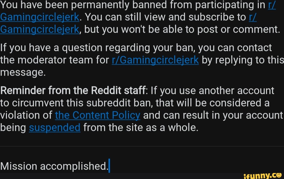 You have been permanently banned from participating in r ...