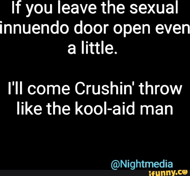 Innuendo memes. Best Collection of funny Innuendo pictures on iFunny