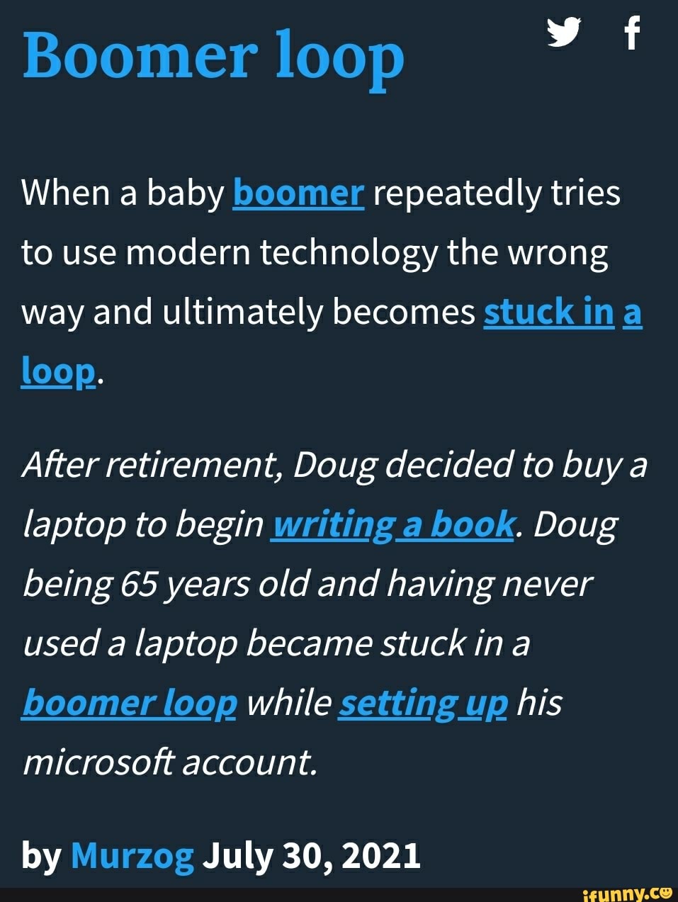 Boomer loop When a baby boomer repeatedly tries to use modern ...
