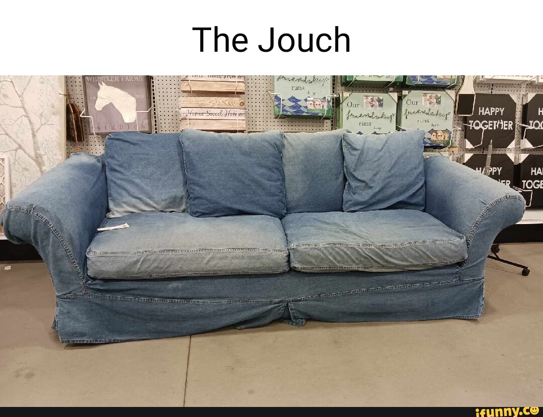 Jouch memes. Best Collection of funny Jouch pictures on iFunny