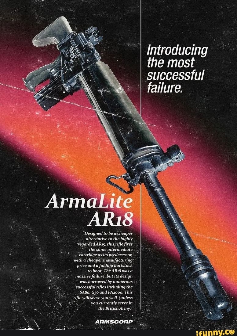 Introducing the most successful failure. Armalite ARi8 I "Designed to ...