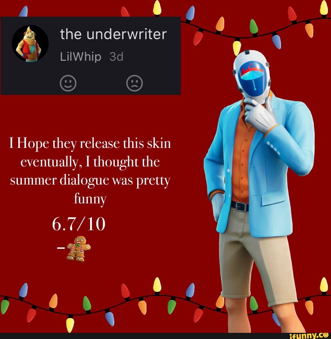 Underwriter memes. Best Collection of funny Underwriter pictures on iFunny