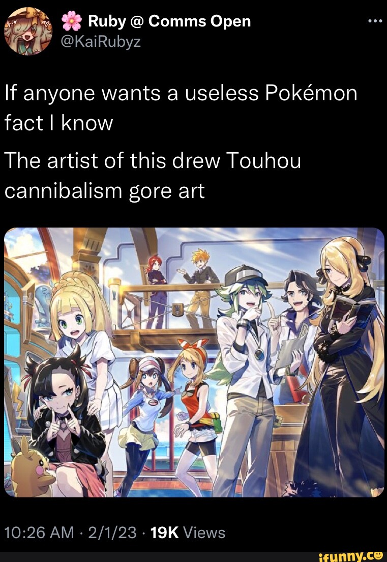 Ruby @ Comms Open If anyone wants a useless Pokemon fact I know The artist of this drew Touhou ...