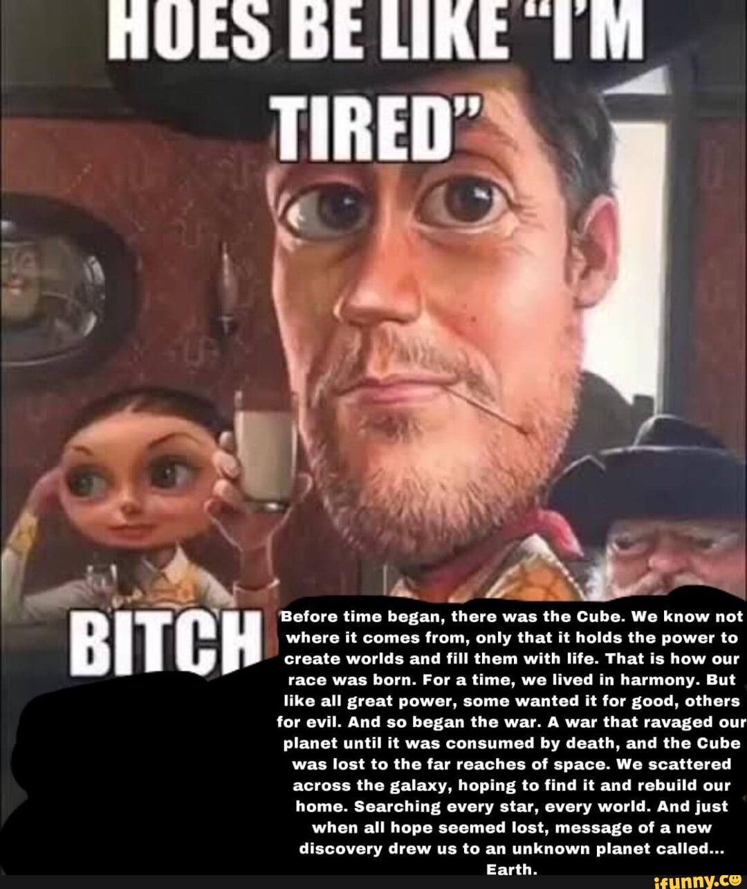 HUES LINE TIRED" Before time began, there was the Cube. We know not ...