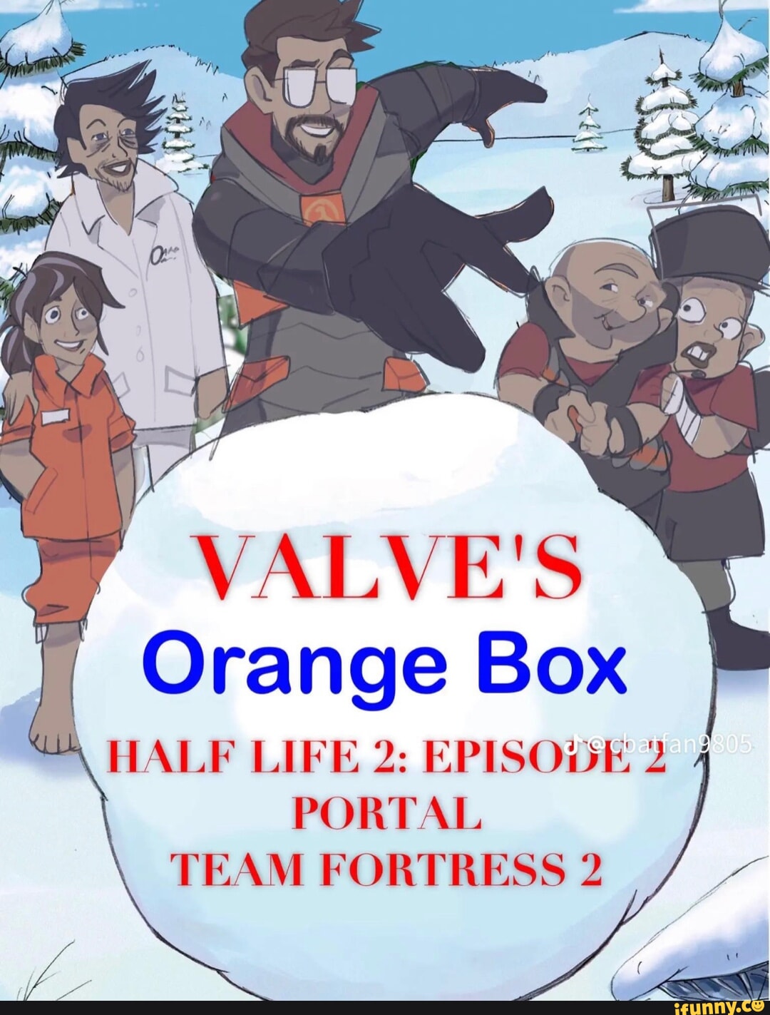 VALVE'S Orange Box HALF LIFE 2: EPISODE 2 PORTAL TEAM FORTRESS 2 - iFunny