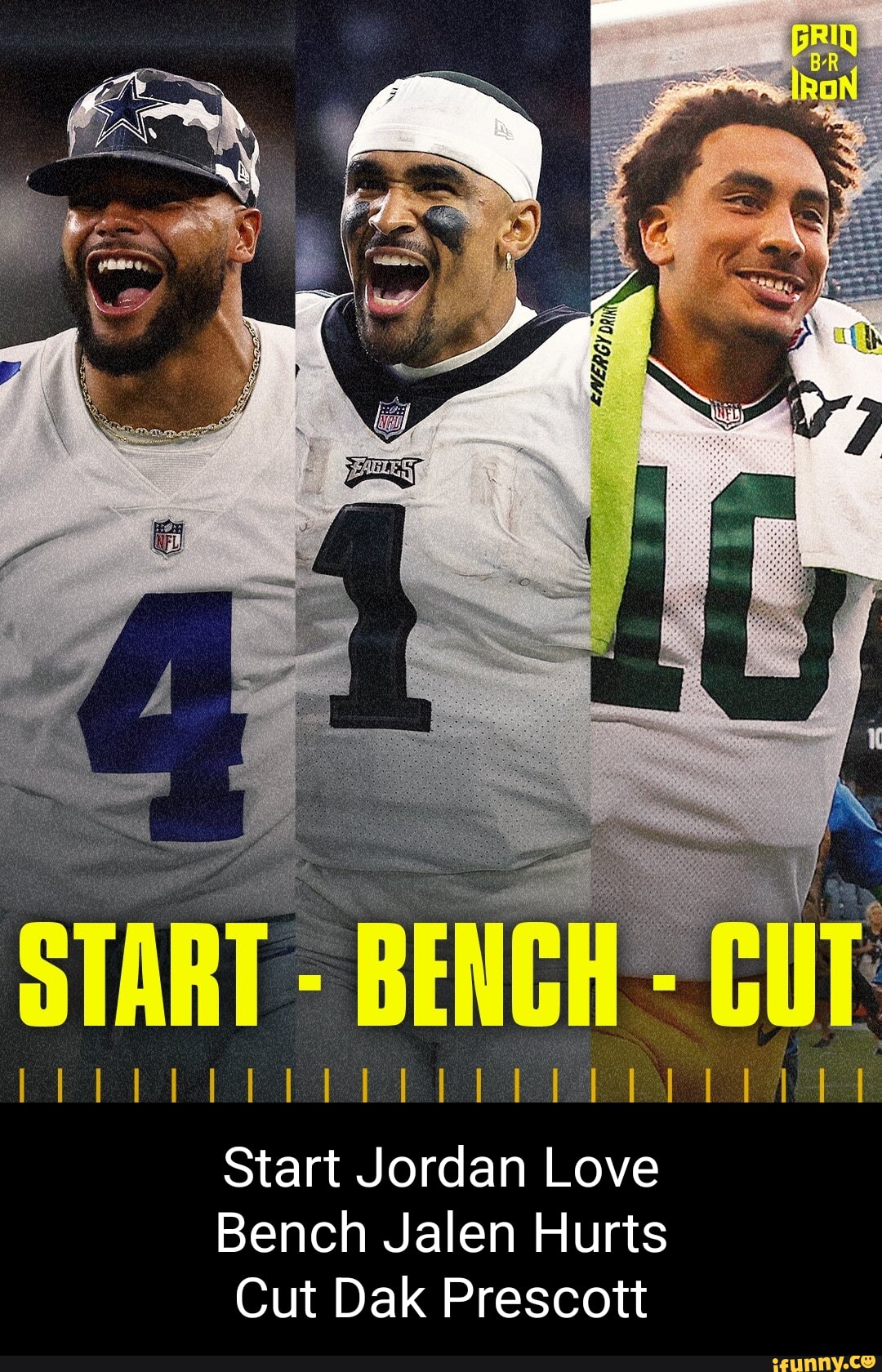 Start Jordan Love Bench Jalen Hurts Cut Dak Prescott - iFunny