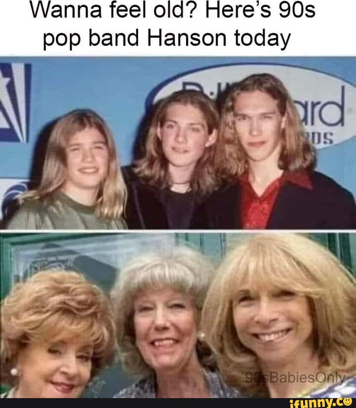 Wanna feel old'? Here's 90 pop band Hanson today - iFunny