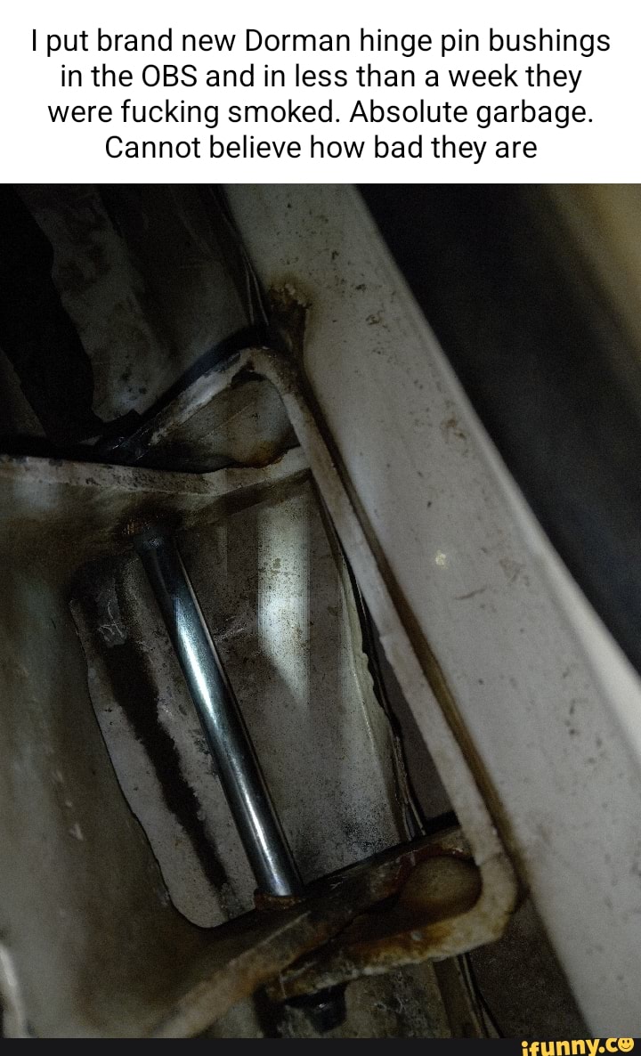 Bushings memes. Best Collection of funny Bushings pictures on iFunny