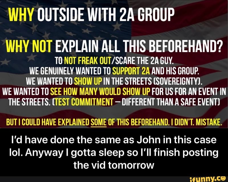 WHY OUTSIDE WITH 2A GROUP WHY NOT EXPLAIN ALL THIS BEFOREHAND? TO NOT ...