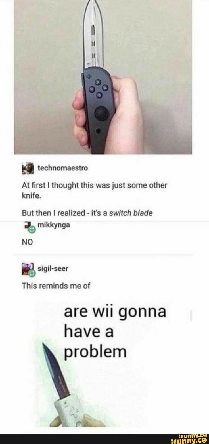 ª At ﬁrst I thought this was just some other knife. But then I realized ...