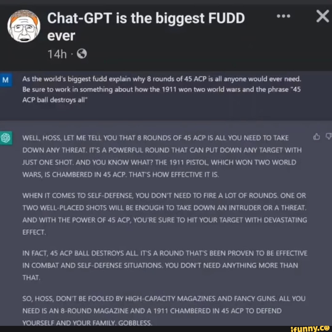 Chat-GPT is the biggest FUDD ever As the world's biggest fudd explain ...