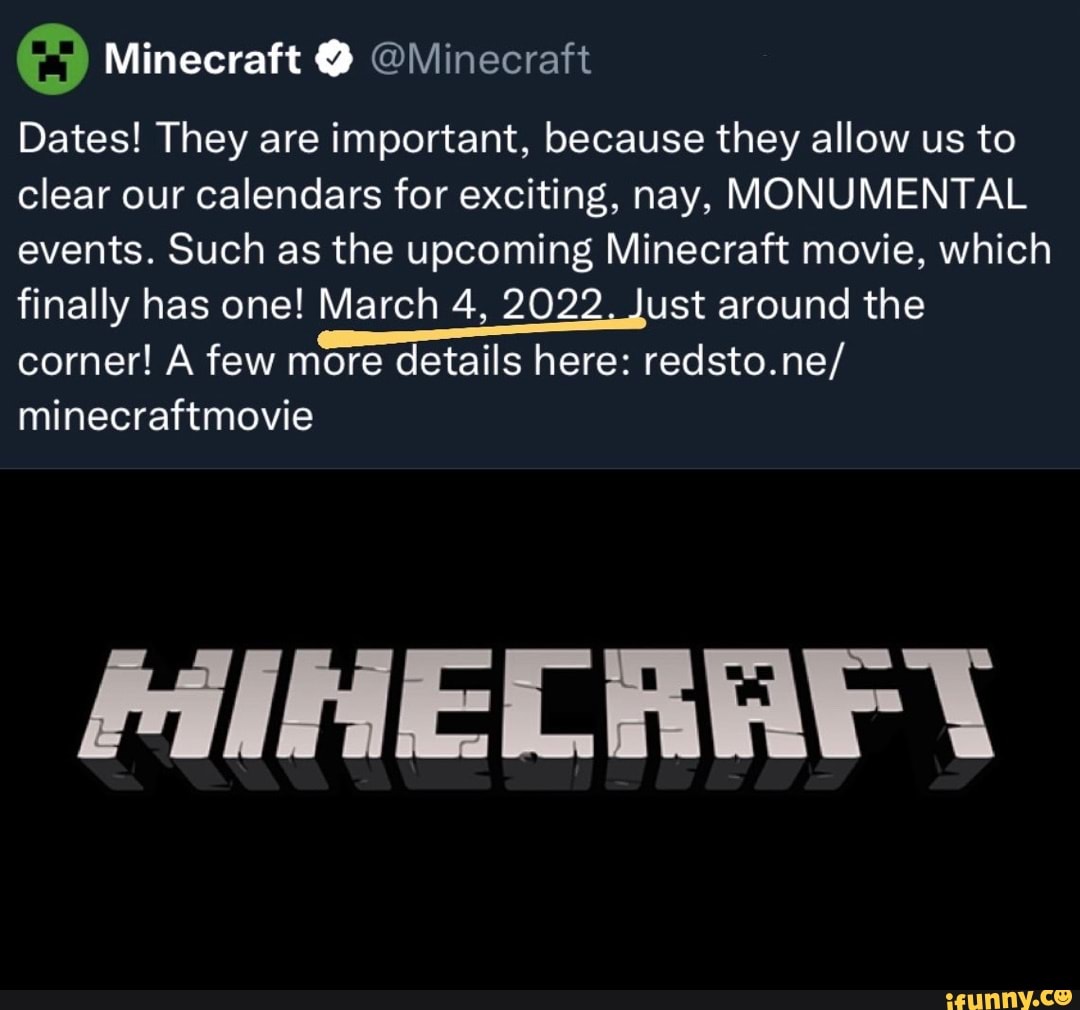 Minecraft @Minecraft Dates! They are important, because they allow us ...