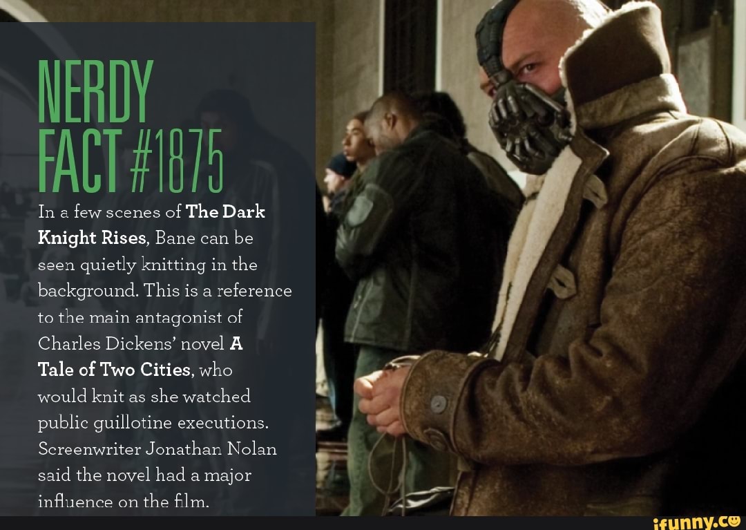 NERDY FACT In a few scenes of The Dark Knight Rises, Bane can be seen ...