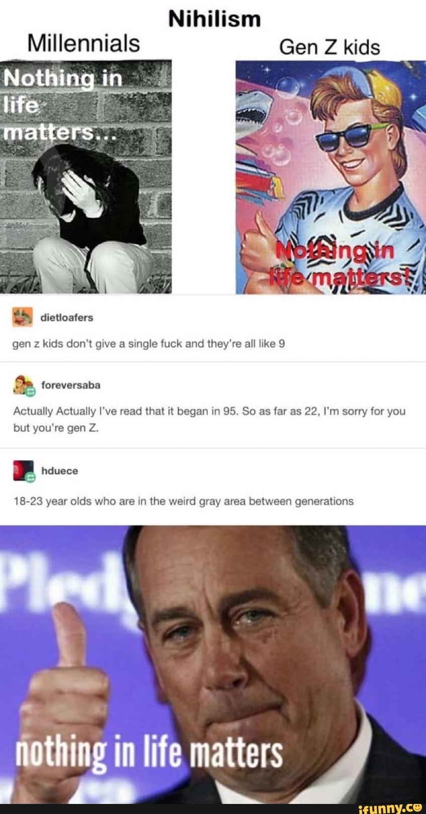 Nihilism Millennials Gen Z kids A dietloafers gen z kids don't give a ...