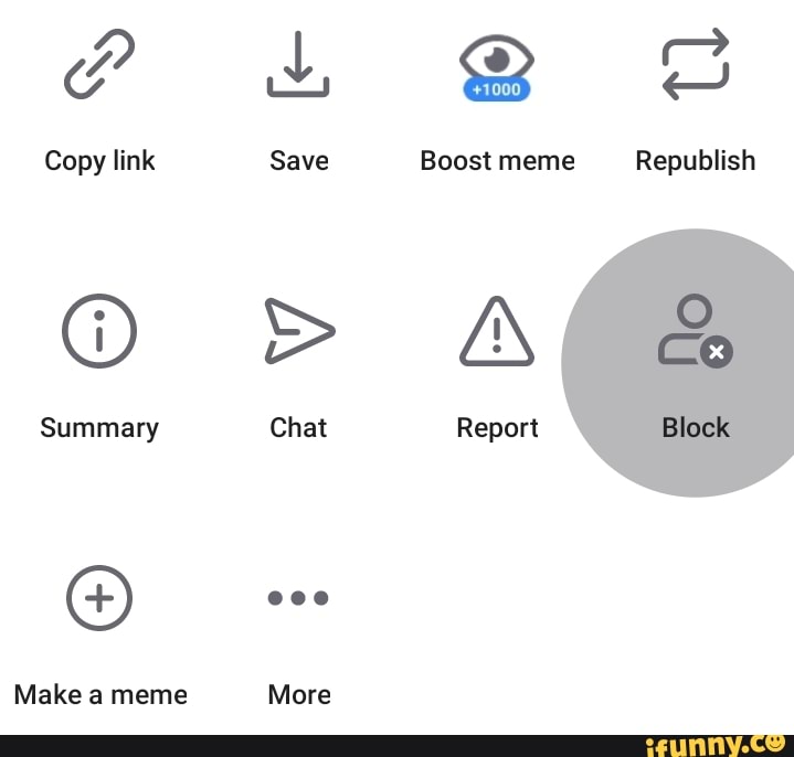 Copy link Summary Make a meme Save Chat More Boost meme Report Block ...