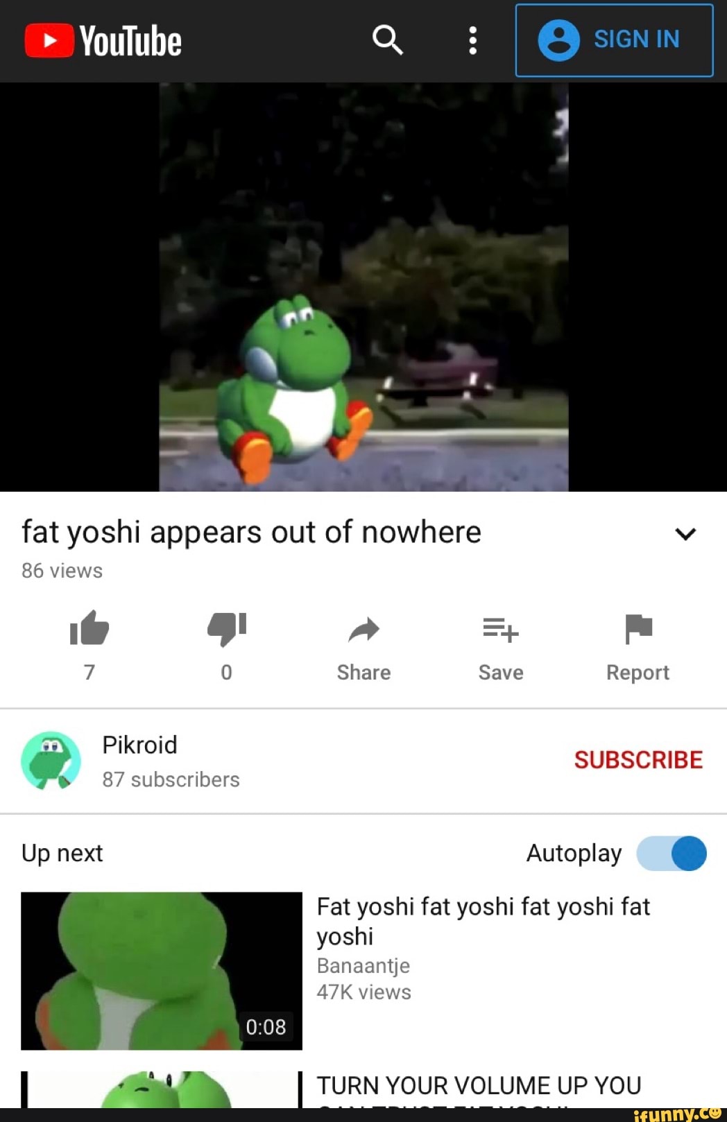 Fat yoshi appears out of nowhere 86 views Fat yoshi fat yoshi fat yoshi ...