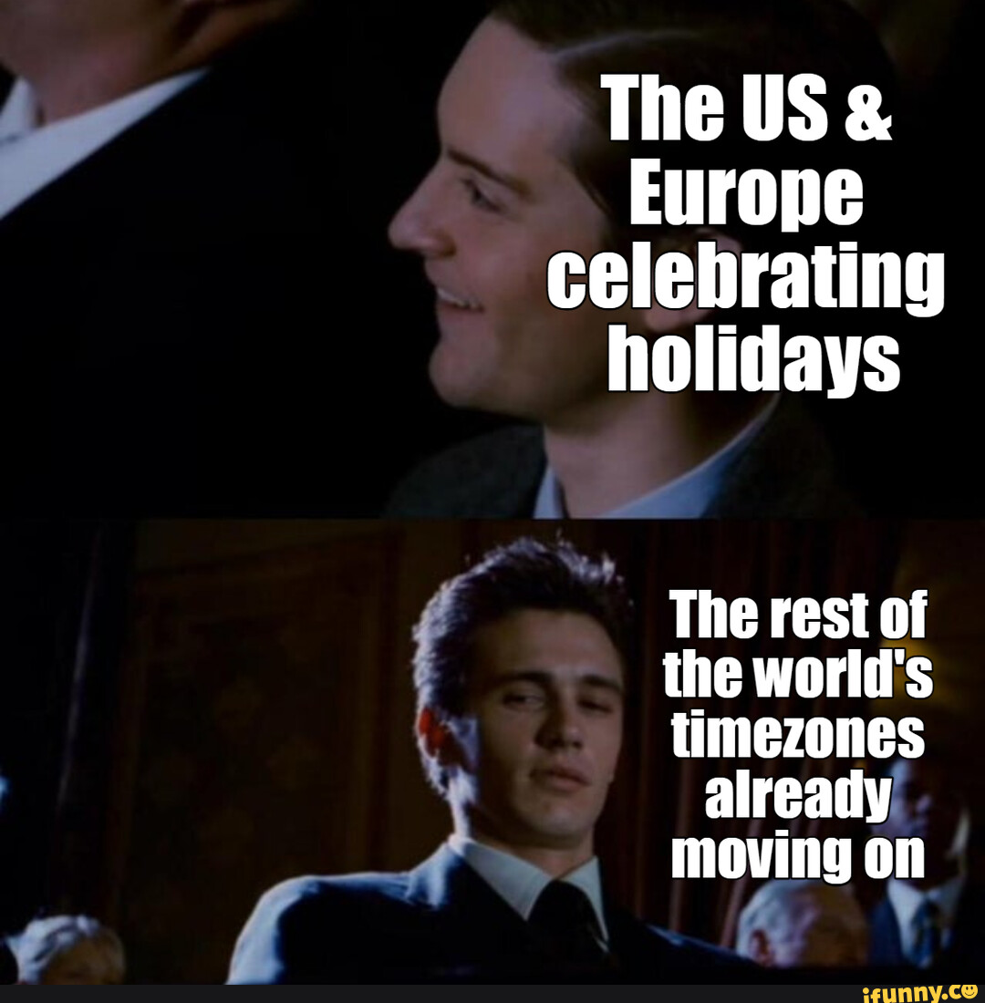 Timezones memes. Best Collection of funny Timezones pictures on iFunny