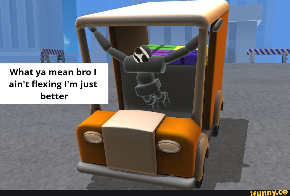 Flexing memes. Best Collection of funny Flexing pictures on iFunny