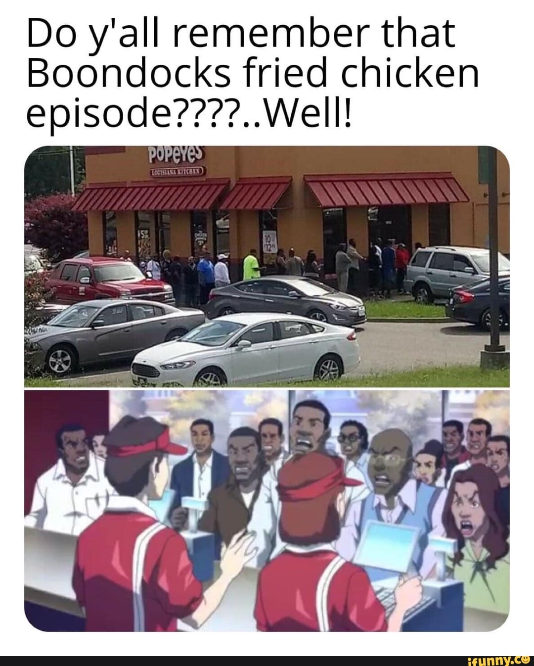 Do y'all remember that Boondocks fried chicken episode????..WeII! - iFunny