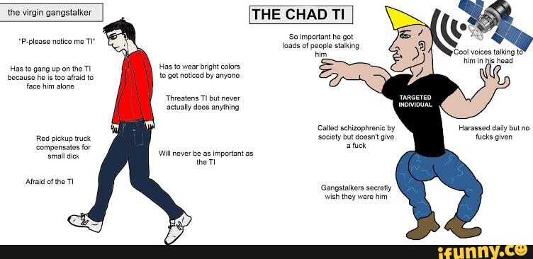 Gangstalker memes. Best Collection of funny Gangstalker pictures on iFunny