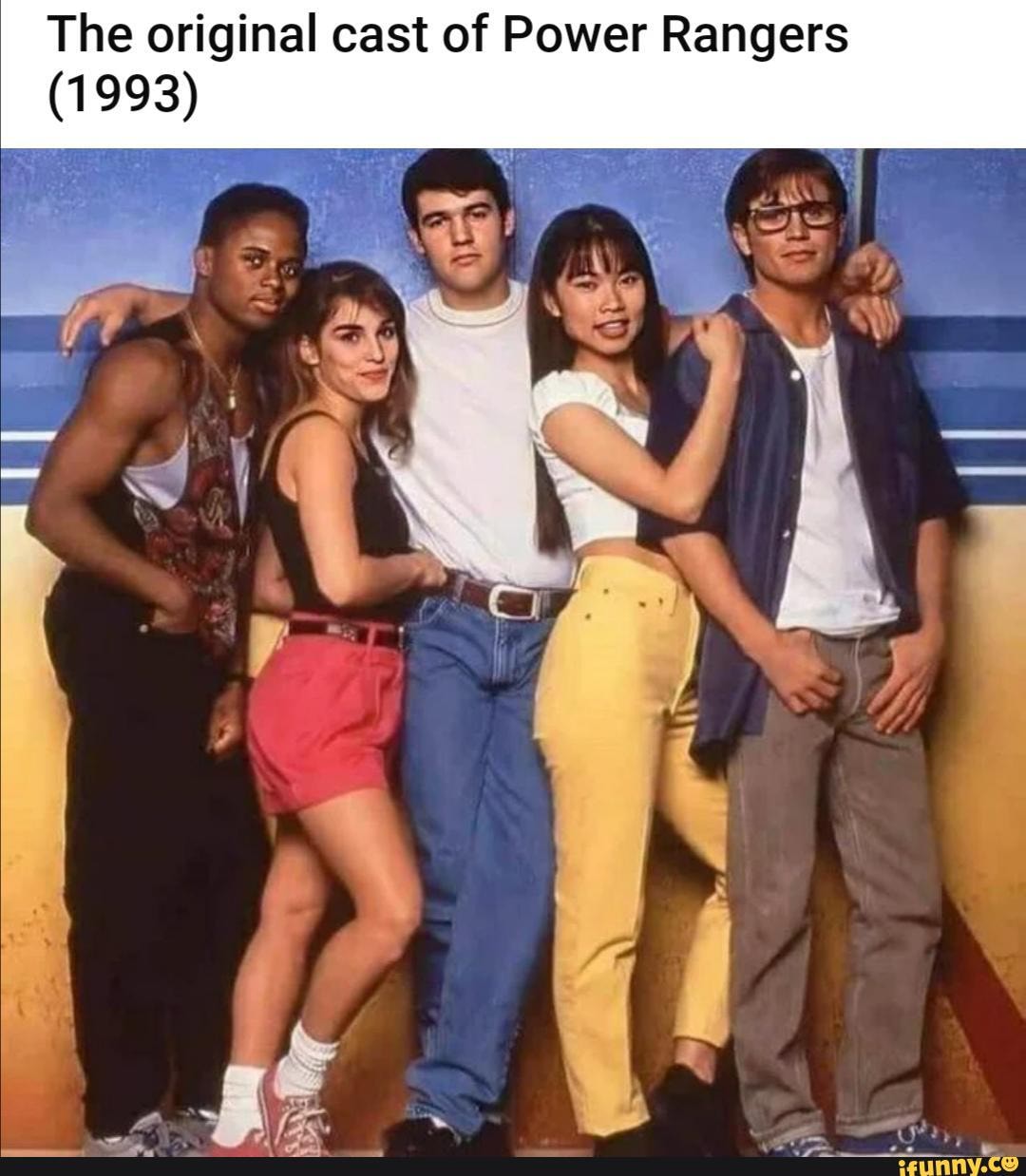 The original cast of Power Rangers (1993) - iFunny