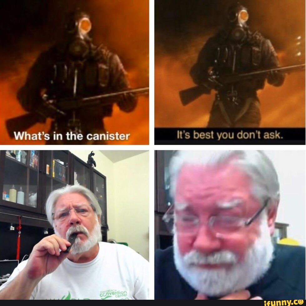 Canister memes. Best Collection of funny Canister pictures on iFunny
