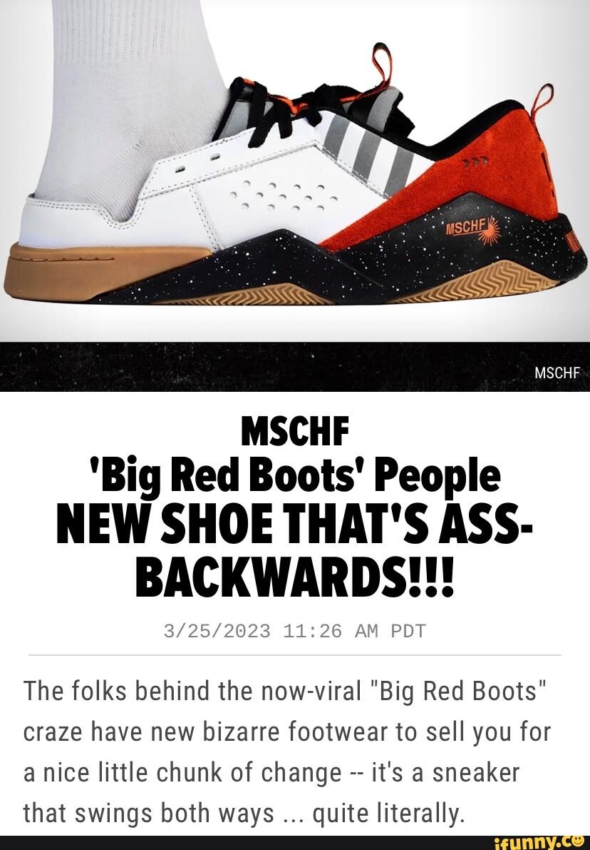 MSCHF MSCHF "Big Red Boots' People NEW SHOE THAT'S ASS- BACKWARDS!!! AM ...