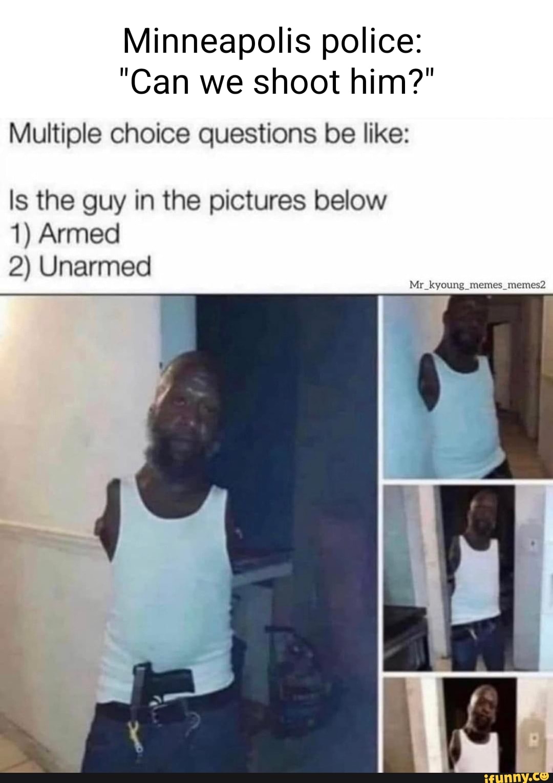 Minneapolis police: "Can we shoot him?" Multiple choice questions be ...