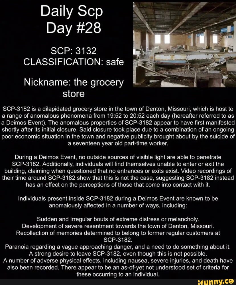 Daily Scp Day #28 SCP: 3132 CLASSIFICATION: safe Nickname: the grocery ...