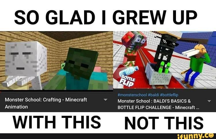 SO GLAD I GREW UP Monster School: Crafting - Minecraft Monster School ...