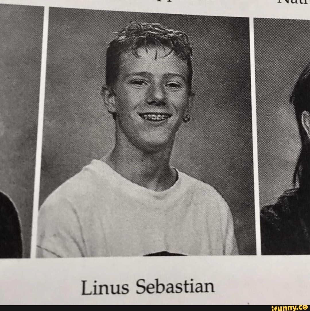 Linus Sebastian - iFunny