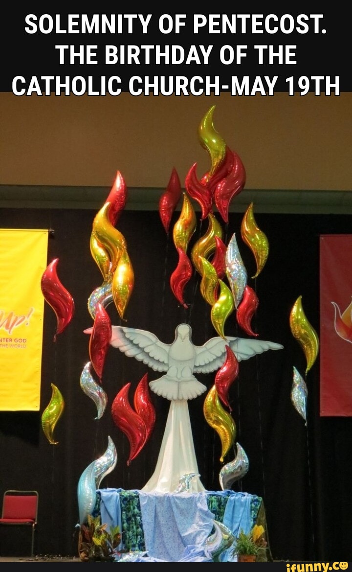 Pentecost memes. Best Collection of funny Pentecost pictures on iFunny