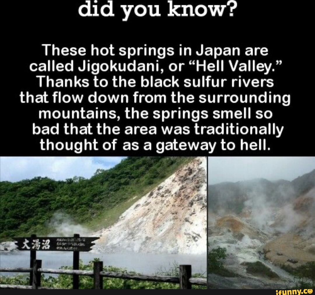 Did you know? These hot springs in Japan are called Jigokudani, or ...