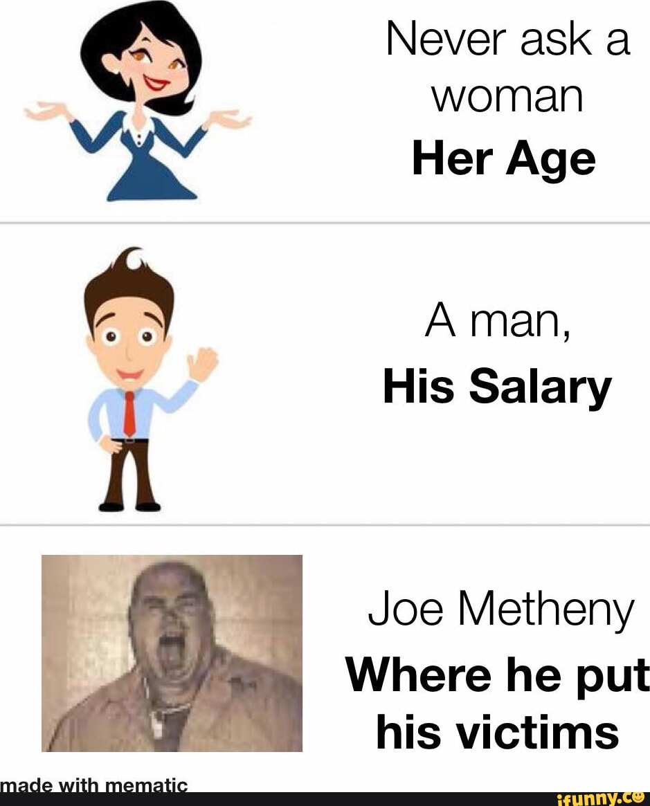 Metheny memes. Best Collection of funny Metheny pictures on iFunny
